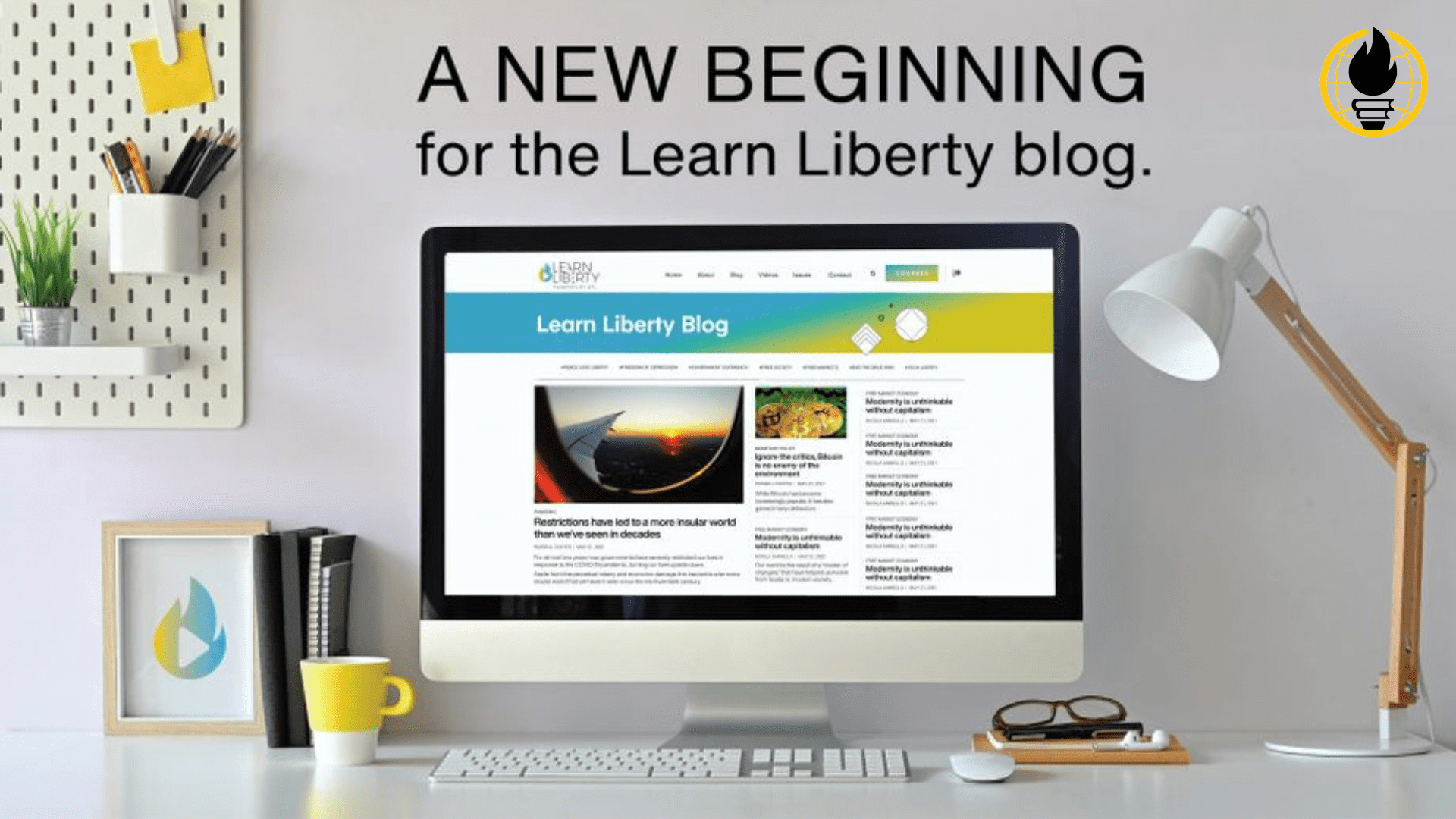A new beginning for the Learn Liberty blog | Learn Liberty